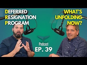 Deferred Resignation Program DRP - What's Unfolding Now?