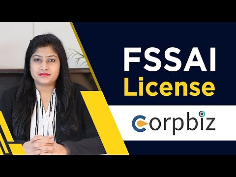 How to apply for FSSAI License/Registration | Benefits | Process | Documents - Corpbiz