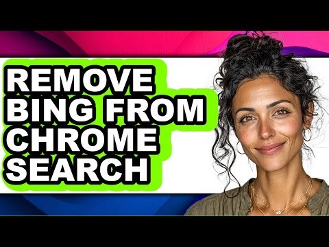 How to Remove Bing from Chrome Search (updated)