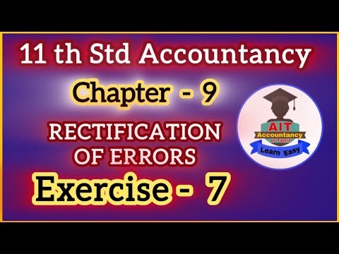 Exercise 7 / Rectification of errors / 11 th std Accountancy / Chapter 9 / Accountancy in tamil