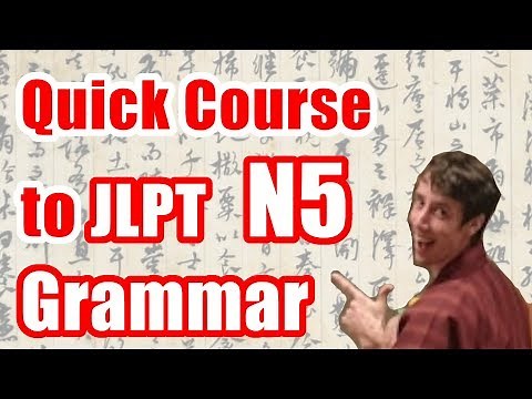 All JLPT N5 Grammar - Quick Japanese