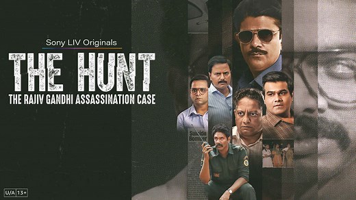 The Hunt: The Rajiv Gandhi Assassination Case Web Series (2025) | Release Date, Cast, Trailer, Watch Online on SonyLiv