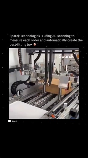 Tech today on Instagram: "The future of e-commerce packaging is here 🤖📦 Sparck Technologies' CVP automated systems (like the Impack and high-speed Everest) are revolutionizing fulfillment with advanced 3D scanning tech. Each order—single or multi-item—is instantly scanned for precise dimensions, then a custom-fit box is cut, constructed, glued, weighed, and labeled on-demand in seconds. No more oversized boxes, zero void fill needed, up to 50% reduction in shipping volume, lower freight costs,
