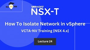 VMware NSX 4.x Training | Lecture No.24 | Multiple vSS &amp; VLAN-Based Isolation Explained | GoVMlab | GoVMlab- VMware Training &amp; Certification