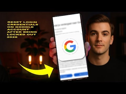 How To Reset Login Credentials On Google Account After Being Locked Out 2026 (UPDATED GUIDE)