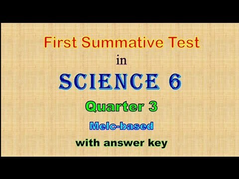 First Summative Test in Science 6 with answer key, Quarter 3,