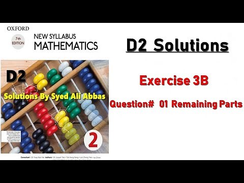 Exercise 3B Question no 1 complete Oxford New Syllabus Mathematics ||Chapter 3|| D2 Math Solutions.