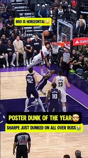 Sharpe DUNK OF THE YEAR on Russ😭
