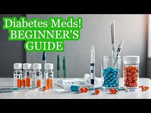 Diabetes Medications EXPLAINED: The Ultimate Beginner’s Guide! 🔥