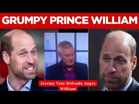 Prince William: The GRUMPY, Angry HEIR Jeremy Vine Keeps Excusing!
