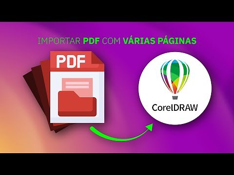 Como importar PDF com várias páginas para o CorelDRAW