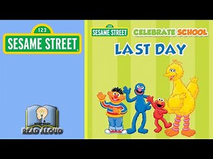 Sesame Street Friends | Celebrate School's Last Day