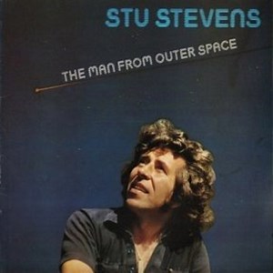 Man From Outer Space - Stu Stevens: Song Lyrics, Music Videos & Concerts