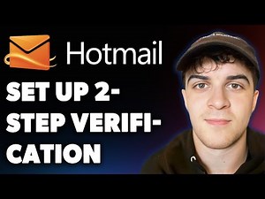How to Set Up Hotmail 2-step Verification (Full 2025 Guide)