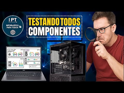 COMO TESTAR TODOS OS COMPONENTES DO SEU PC! 💻 Diagnóstico Completo e Grátis