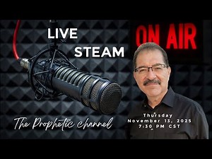 🚨LIVE STREAM THE PROPHETIC CHANNEL 11/13/25🚨