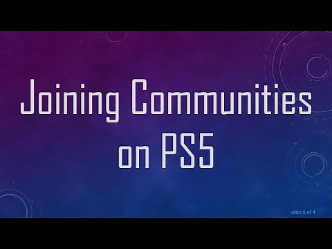 Joining Communities on PS5