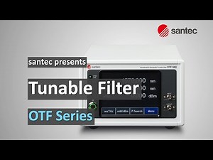 santec Tunable Filter introduction video