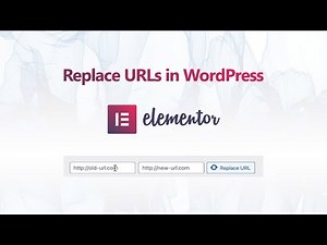 How to Replace URLs in WordPress | Elementor