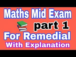 🔴Maths Mid Exam for Remedial students part 1