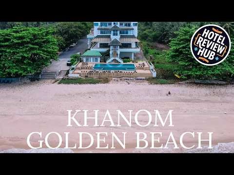 Khanom Golden Beach Hotel | Nakhon Si Thammarat, Thailand | Hotel Review 🏨