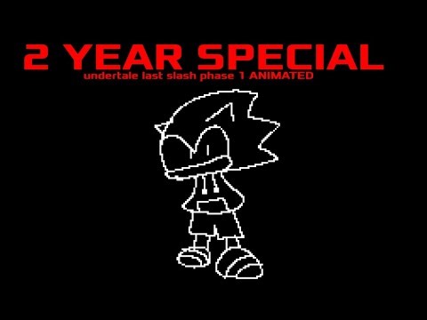 UNDERTALE LAST SLASH ANIMATED...