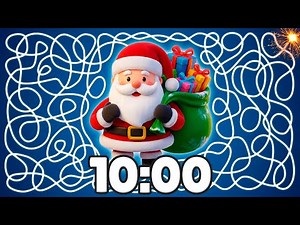 10 Minute [SANTA] Timer 🎅💥🎄 | Merry Christmas Countdown Surprise!