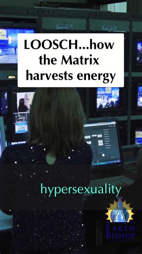 The LOOSCH machine feeds off the effects of mind control: religious dogma, media sensationalism, fear and hypersexuality. Degraded sexuality is a potent form of harvested energy. For the full FREE class on "MATRIX MYSTERIES" use code REDPILL at checkout: https://www.earthbishop.com/sacredlanding #MindControl #EnergyHarvesting #LowerVibration #ToxicExposure #ReligiousDogma #matrix | Earth Bishop | Facebook