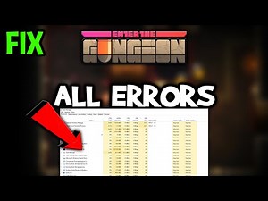 Enter The Gungeon – How to Fix All Errors – Complete Tutorial