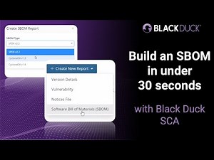 Build an SBOM in under 30 seconds with Black Duck SCA | Black Duck