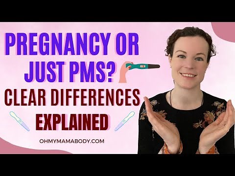 Pregnancy or PMS clear differences explained