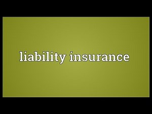 Liability insurance Meaning