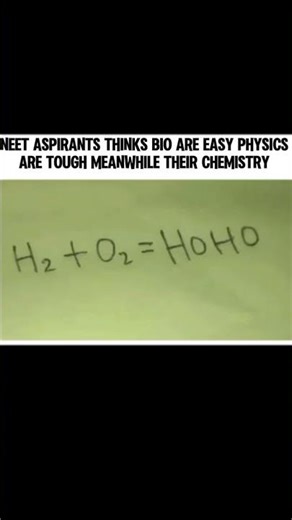 Chemistry में H2 + O2 = HoHo? 🤣 NEET Students की Funny Mistakes