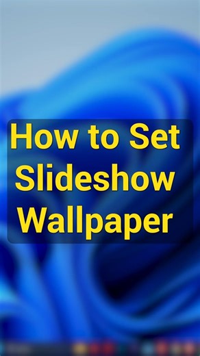 How to Set Slideshow Wallpaper on Windows