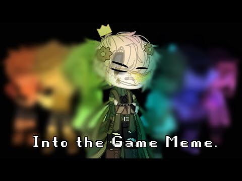 Into the Game Meme [] RE-MAKE. [] Ft. Photoshop-Flowey & Fallen Children. [] UNDERTALE [] My AU.