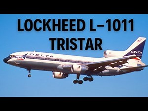 Lockheed L-1011 TriStar: The Jetliner Ahead of Its Time