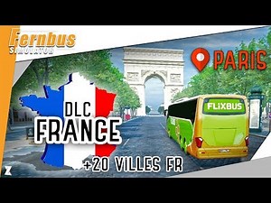 🚍 Fernbus Simulator | DÉCOUVERTE DLC FRANCE 🇫🇷 - PARIS : Louvre, Champs-Elysées, Bercy... (BETA)