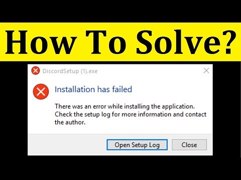How To Fix DiscordSetup.exe Installation Has Failed Error Windows 10/8/7