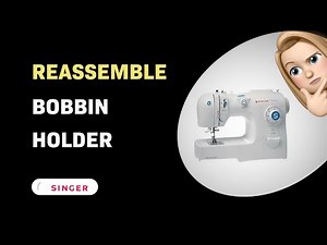 How to Properly Reassemble the Bobbin Holder on Singer Inspiration 4210
