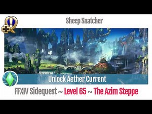 FFXIV Unlock Aether Current - Sheep Snatcher - Stormblood