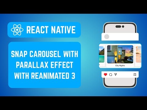 Snap Carousel with Parallax Effect | React Native Reanimated 3