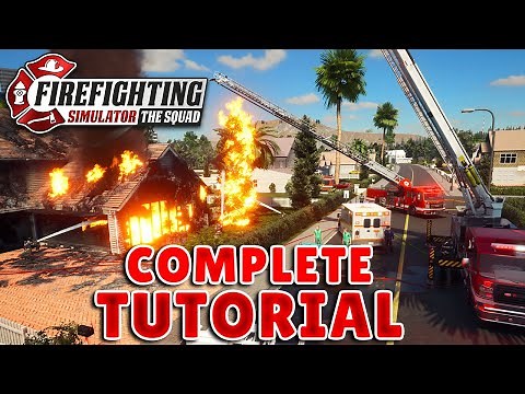 How to Play Firefighting Simulator - The Squad Full Tutorial Completed