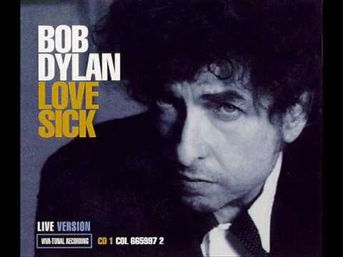 Love Sick- Bob Dylan Cover