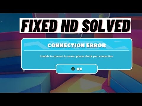 How to Fix Fall Guys Connection Error | Unable to connect to server, please check your connection