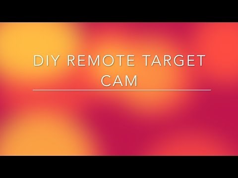 DIY Target Cam