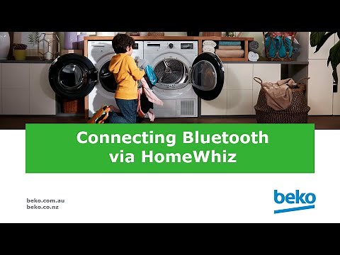 How to Connect your Beko Washing Machine to Bluetooth via HomeWhiz App