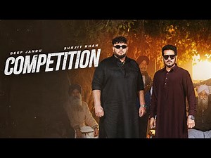 Competition (Full Video) Surjit Khan - Deep Jandu - Latest Punjabi Song 2026 "From Album Legends"
