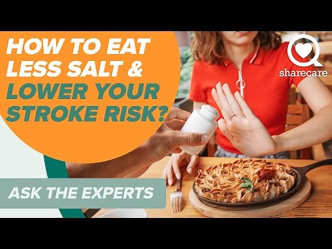 How to Eat Less Salt & Lower Your Stroke Risk | Ask The Experts | Sharecare
