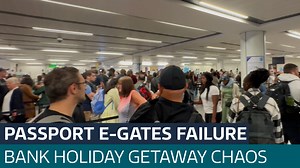 Airport passengers left frustrated by passport e-gate failures lasting almost 24 hours - Latest From ITV News