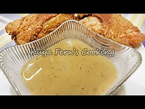 KFC STYLE GRAVY! SUPER EASY!!! (Kuya Fern's Cooking)